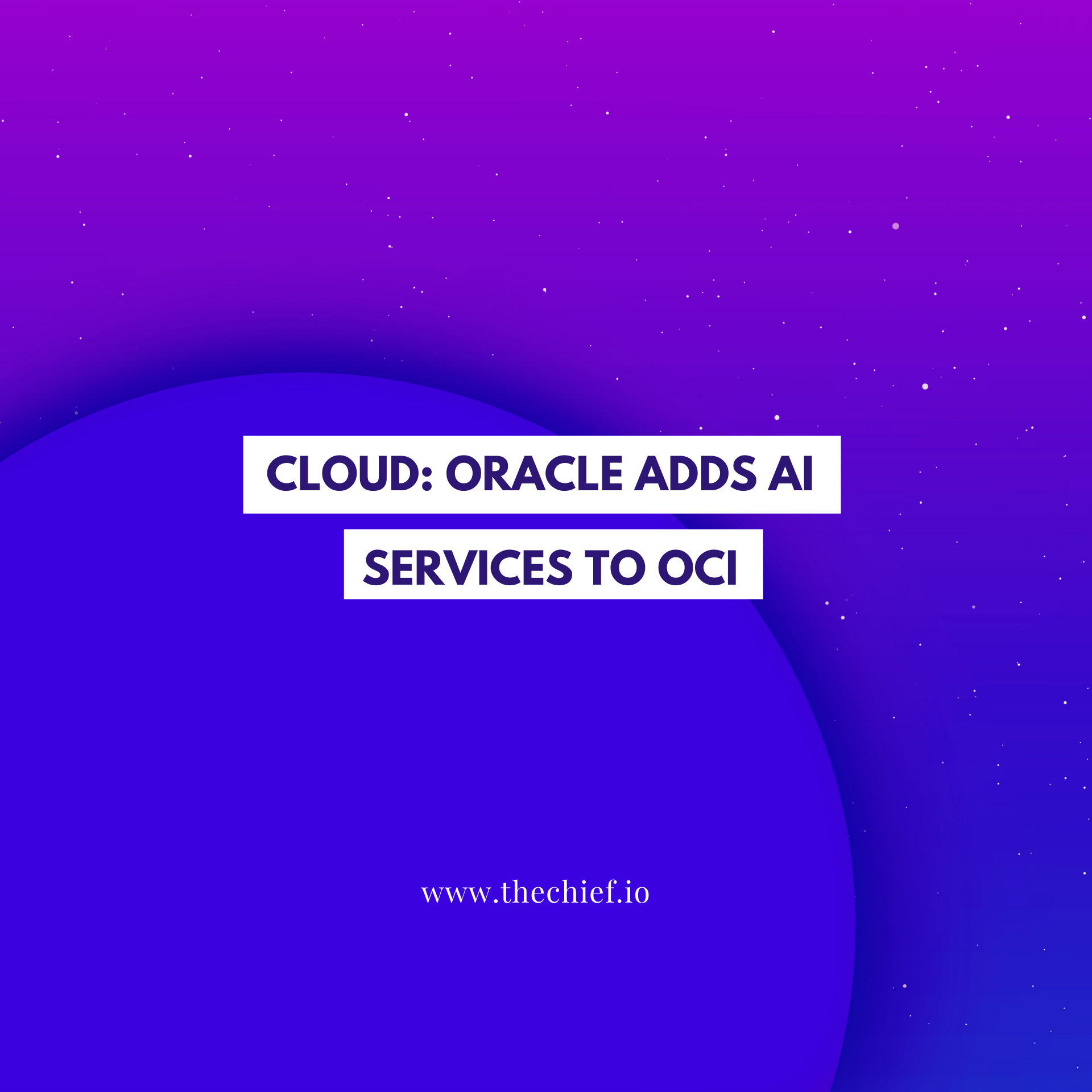 Cloud: Oracle Adds AI Services to OCI