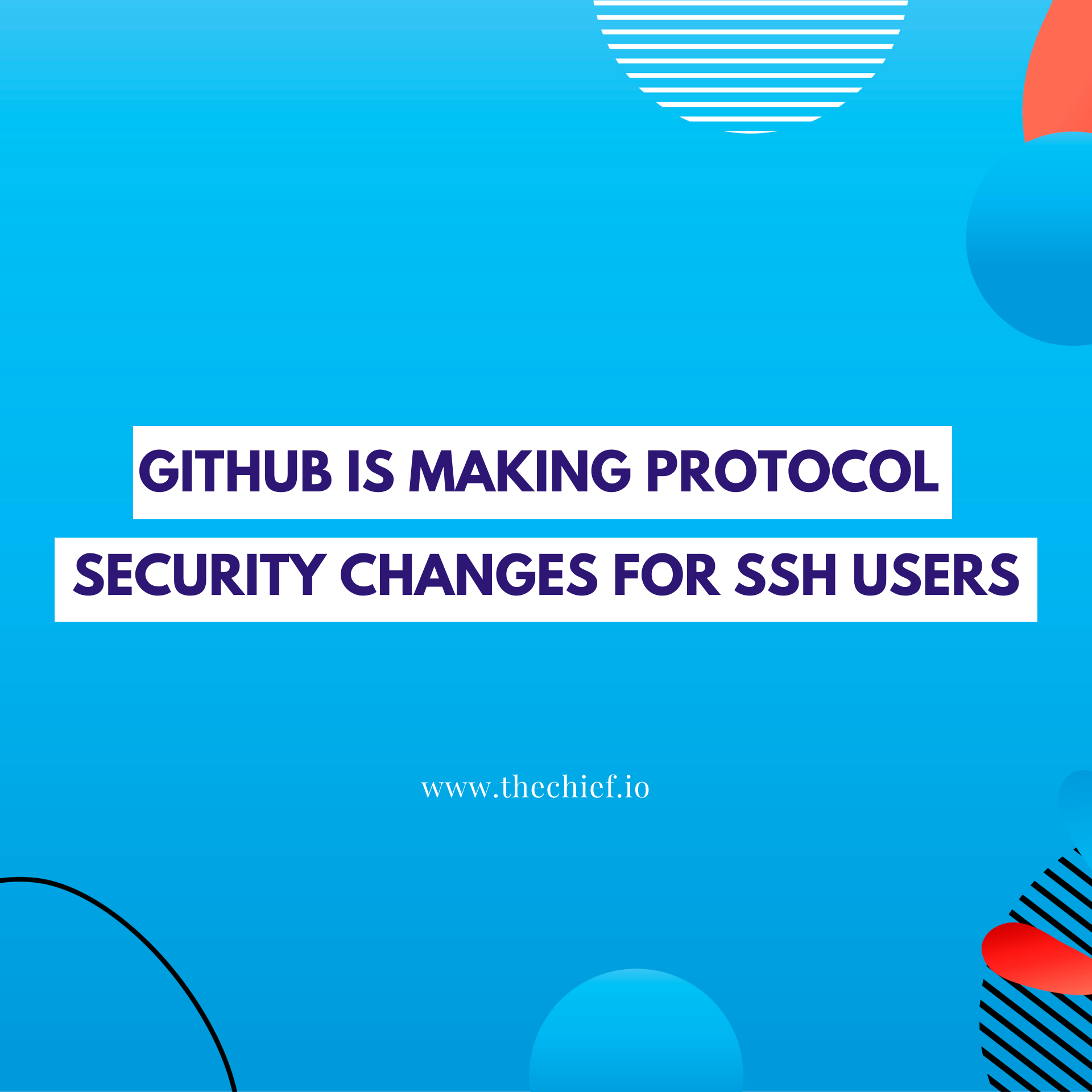 Github Is Making Protocol Security Changes For Ssh Users